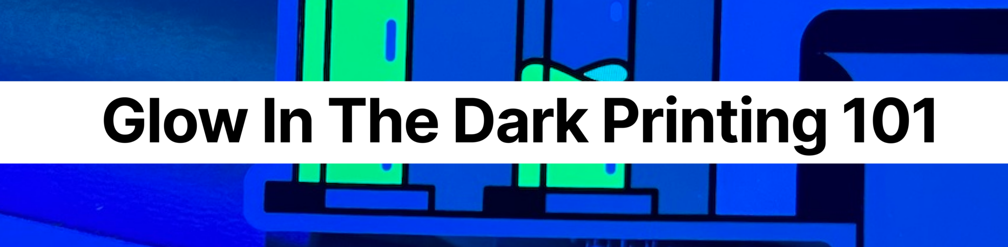 Beginners Guide To Glow In The Dark Graphics - Modernistic